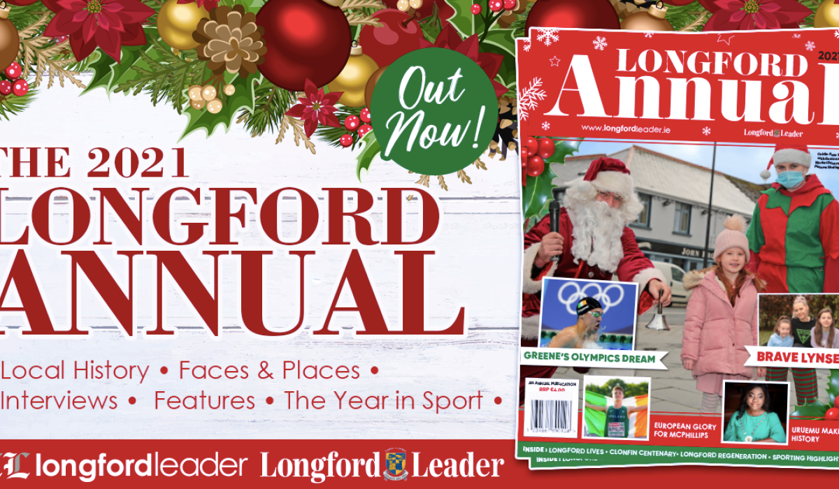 Longford Annual 2021: Fifth edition of packed Longford Annual now on ...